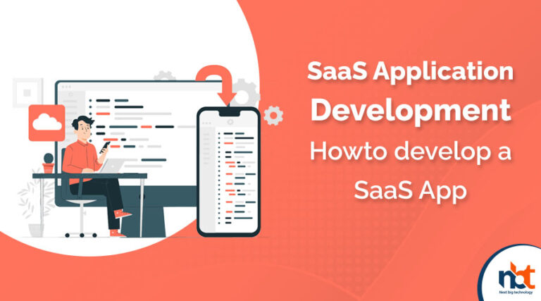 How to develop a SaaS App : SaaS Application Development: