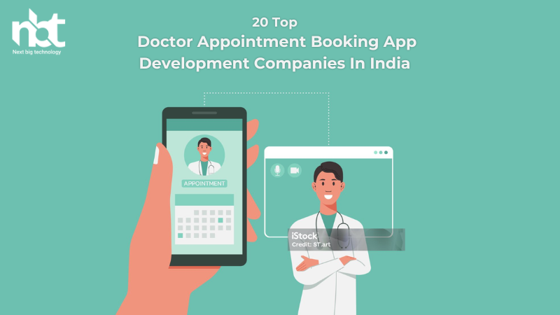 Doctor Appointment Booking App Experts – Next Big Technology