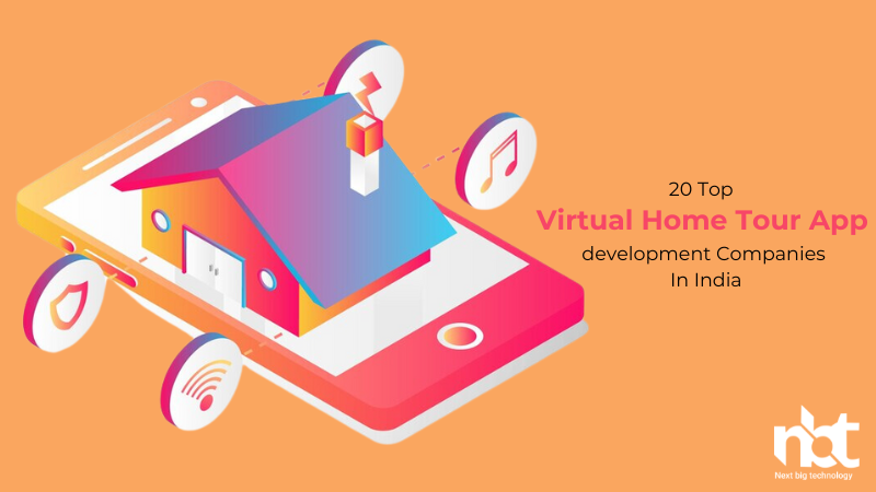 Top Virtual Home Tour App Development Companies | NBT