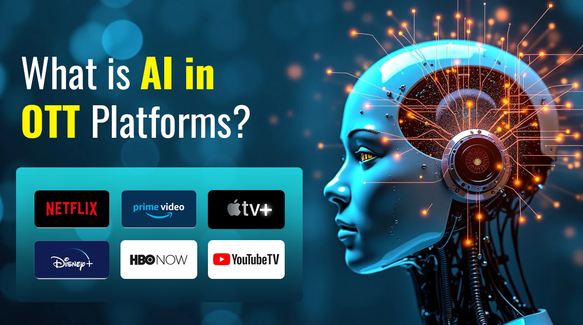 What Is AI in OTT Platforms?